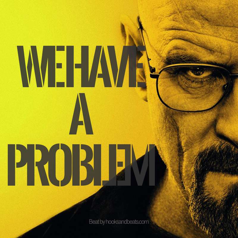 We Have A Problem-Original Master-140-BPM - JasonXBeats